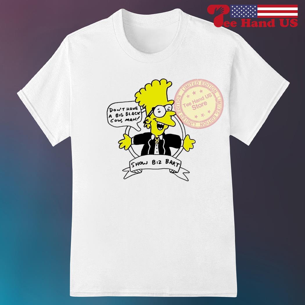Bart Simpson Dont Have A Cow Man