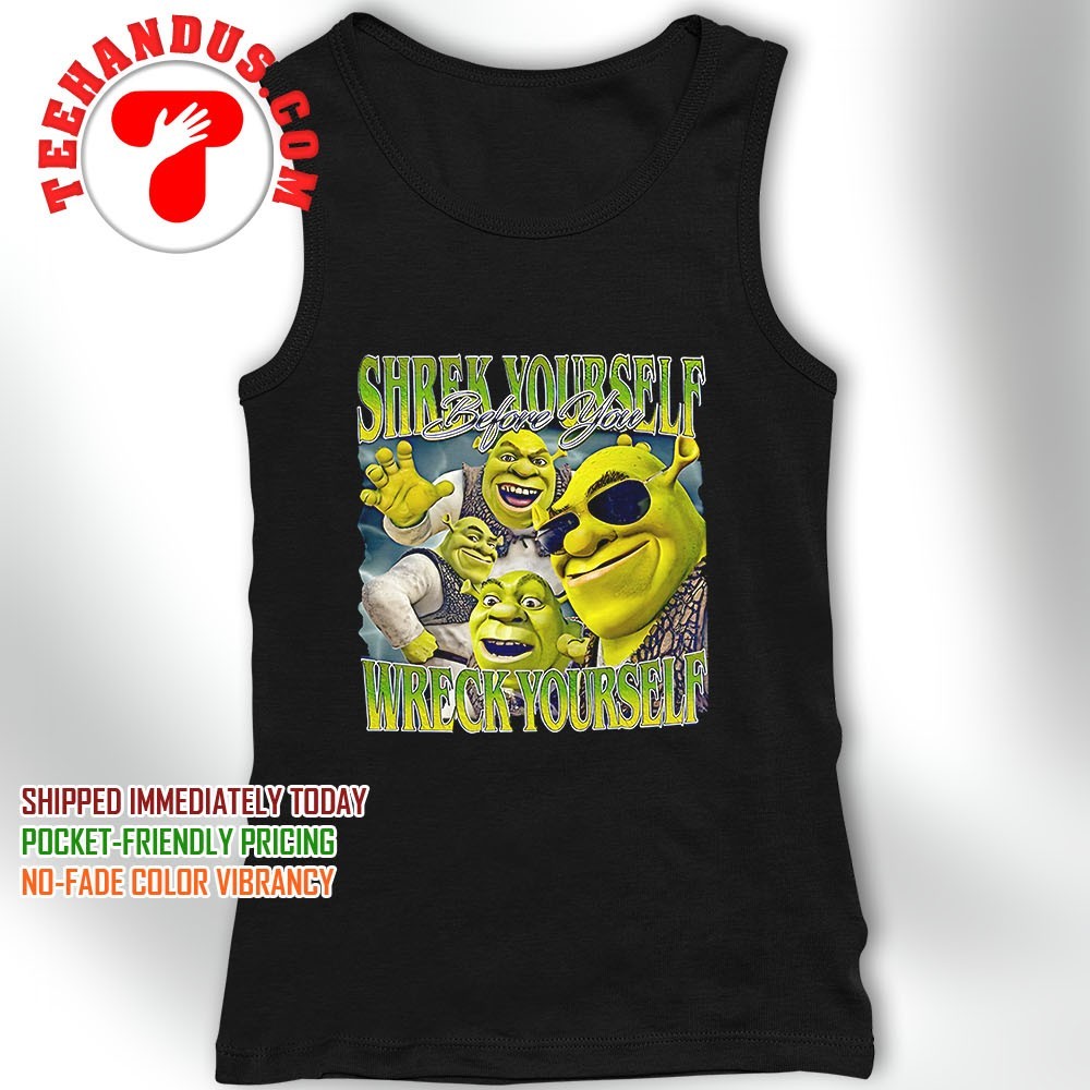 Shrek Yourself Before You Wreck Yourself Meme